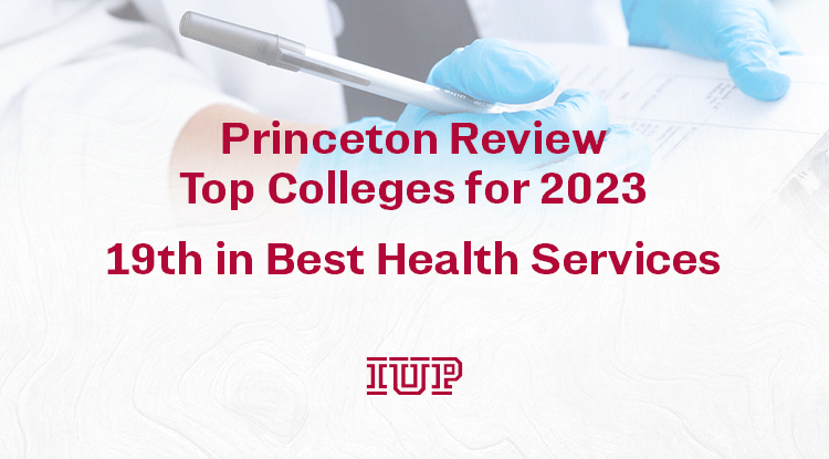 IUP Selected for Princeton Review “Best Colleges” Guidebook, Ranked as ...